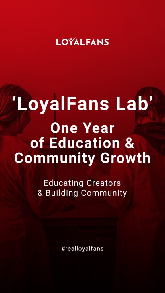 All Adult Network | ‘LoyalFans Lab’ Celebrates One Year of Education ...